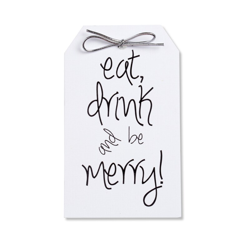 Eat Drink and Be Merry Tags With Silver Ties Treat Bag Tags - Etsy