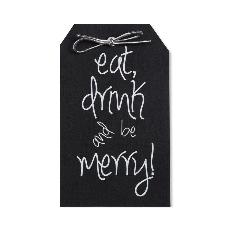 Eat Drink and Be Merry Tags With Silver Ties Treat Bag Tags - Etsy