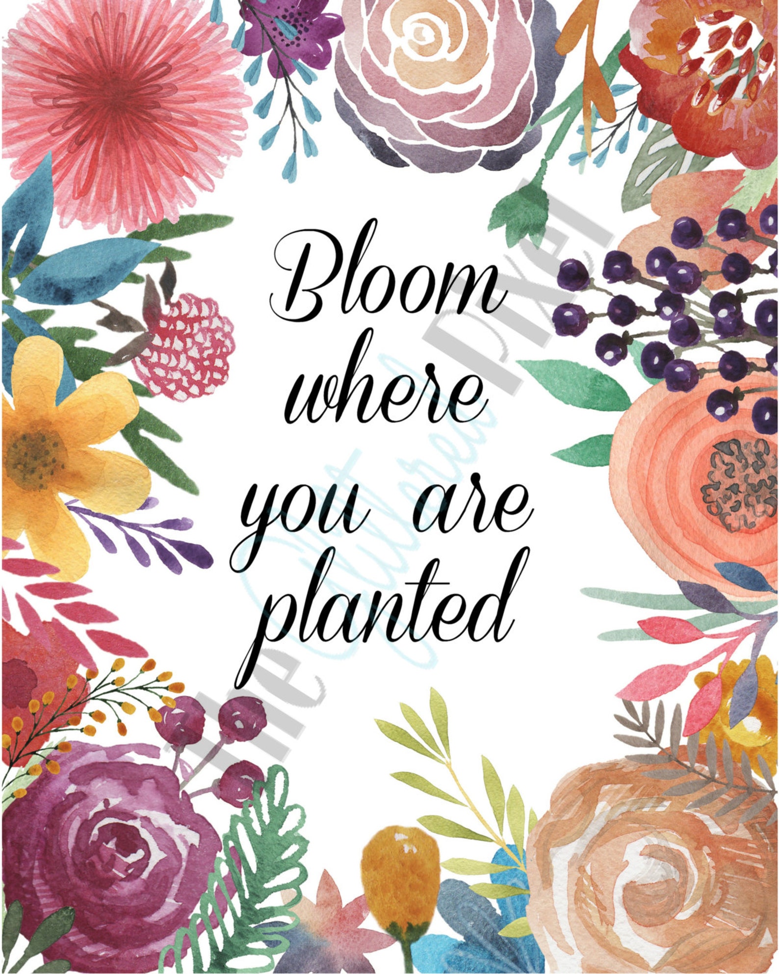 Bloom Where You Are Planted Print / Inspirational Print / Watercolor ...