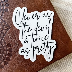 Clever as the Devil Sticker | White | Waterproof Sticker | Laptop and ...