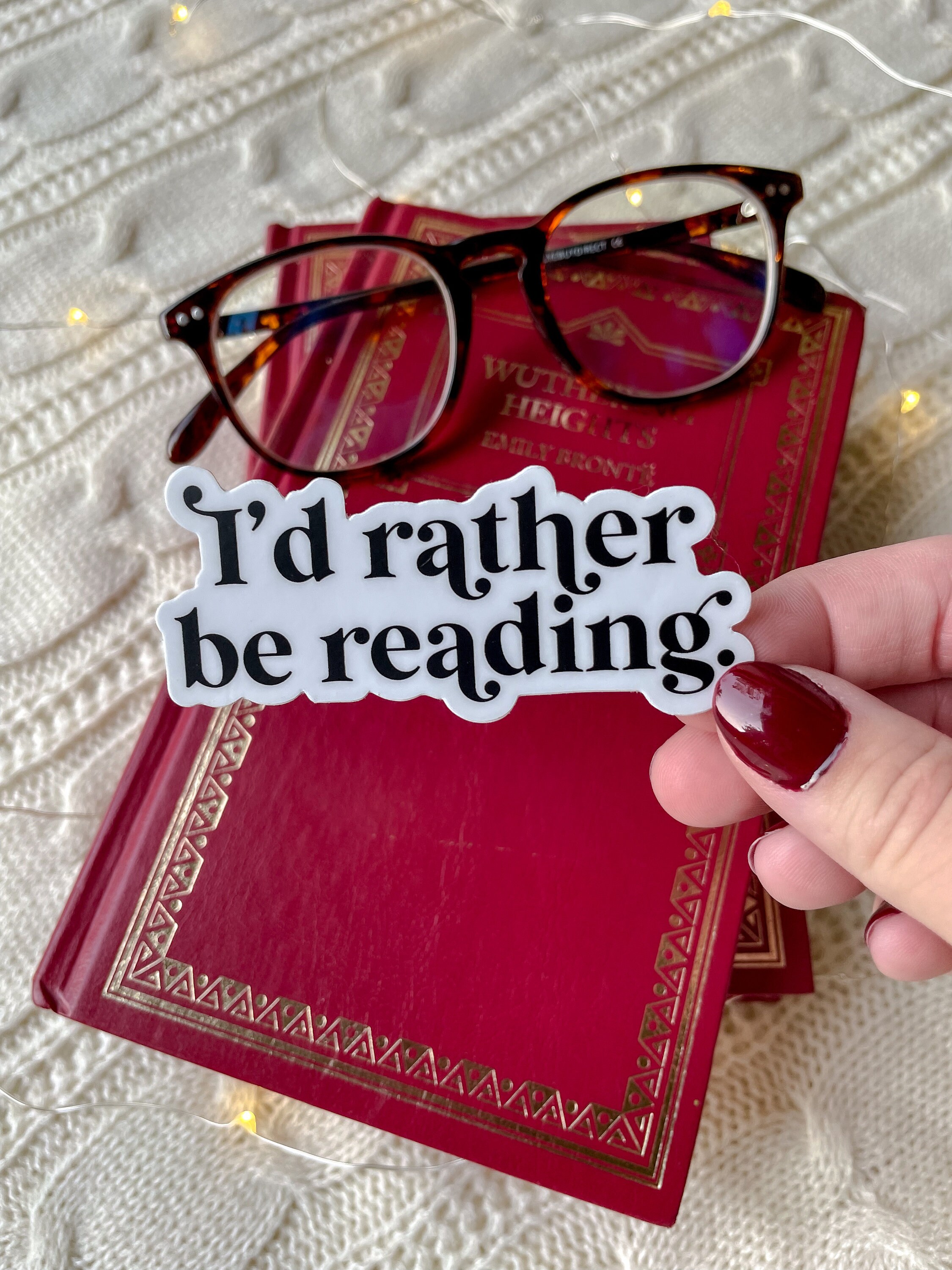 I'd Rather Be Reading Waterproof Sticker Bookish | Etsy