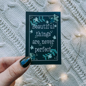 Beautiful Things Are Never Perfect Sticker | Waterproof Laptop and ...