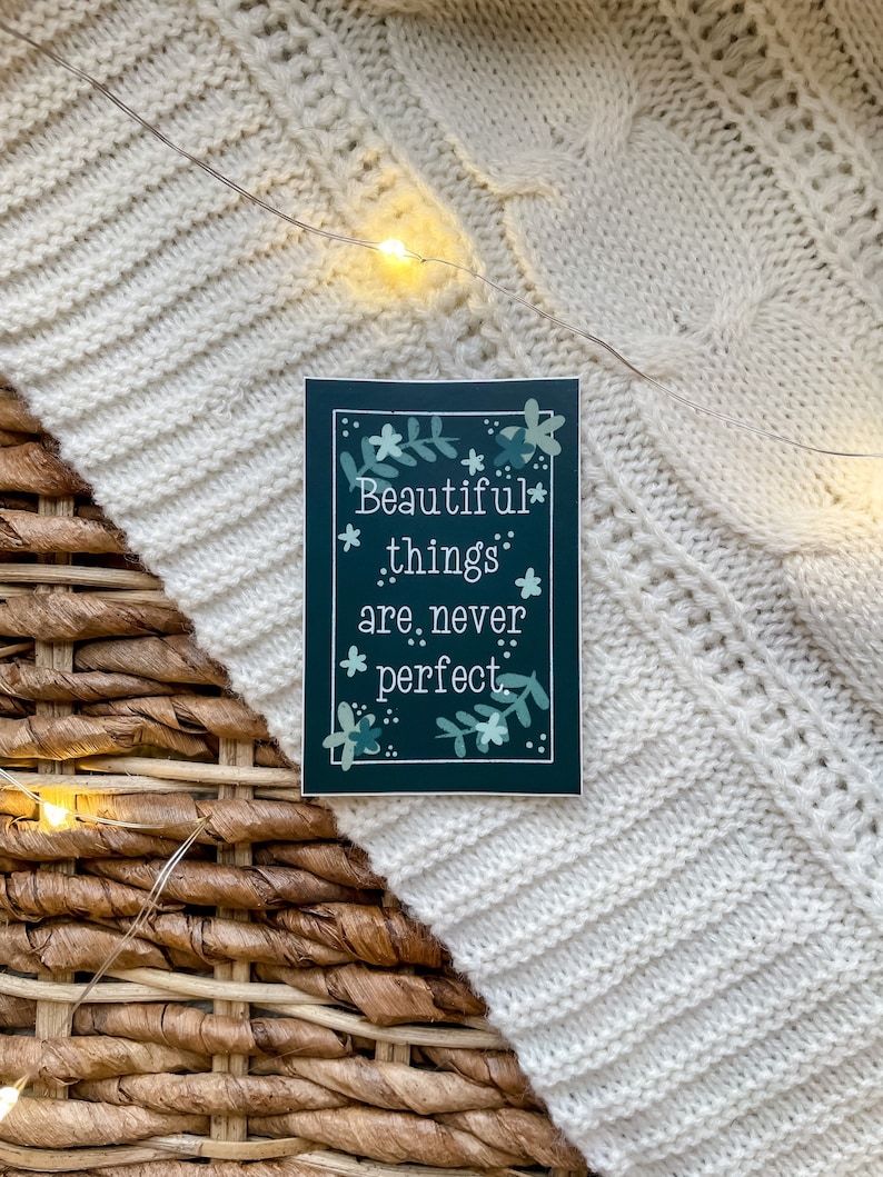 Beautiful Things Are Never Perfect Sticker | Waterproof Laptop and ...