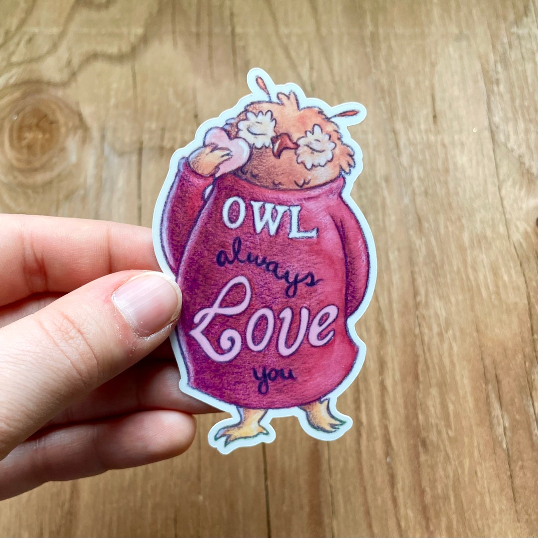 Owl Alwas Love You Sticker Waterproof Glossy Vinyl - Etsy