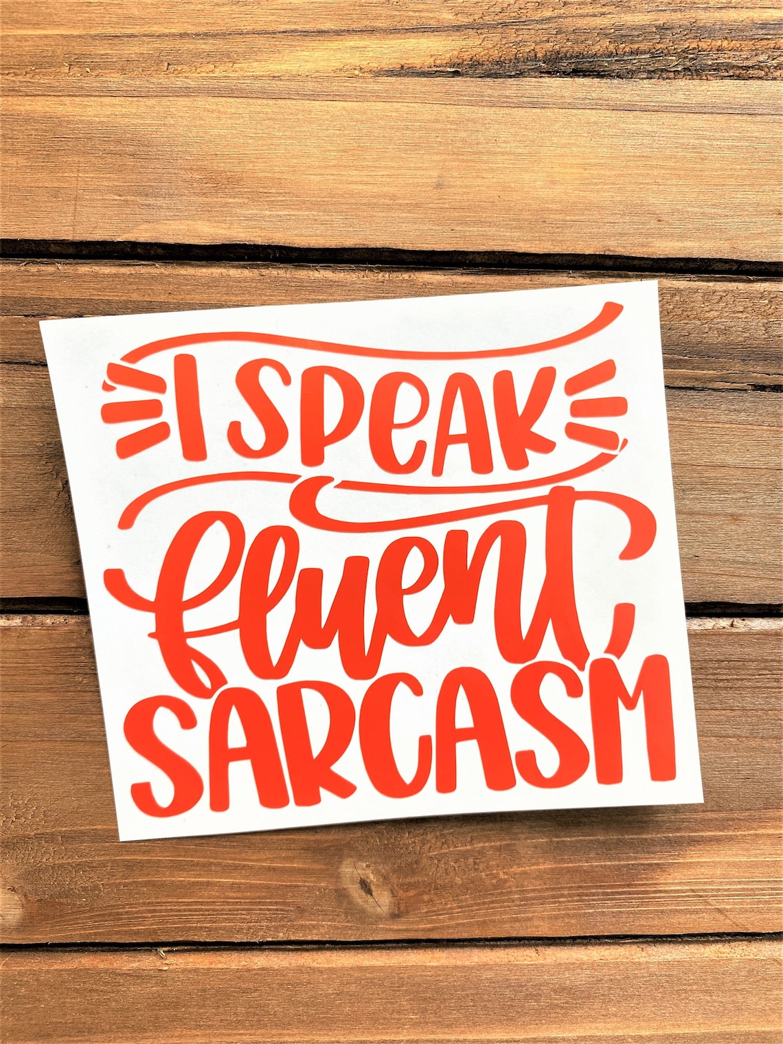 I Speak Fluent Sarcasm Decal Sarcasm Sarcastic Decal - Etsy