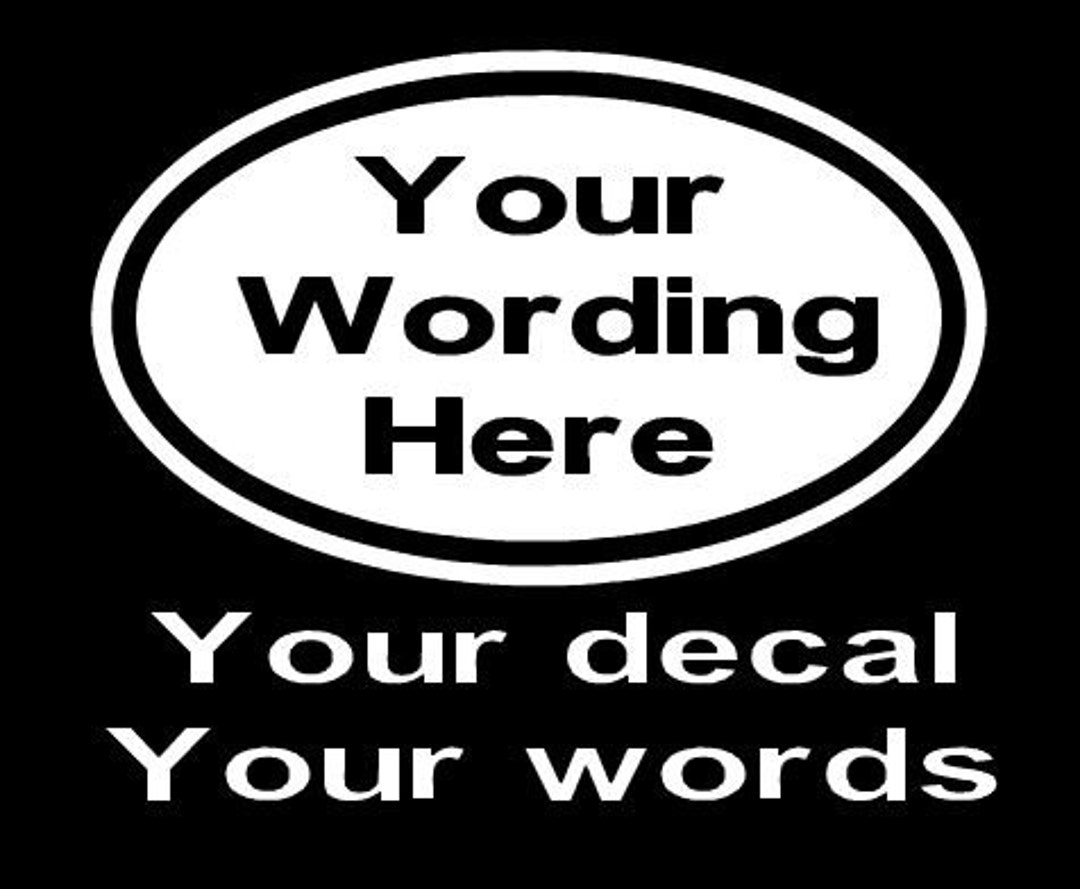 Your Wording Decal Your Text Sticker Custom Decal Bumper Sticker Car ...