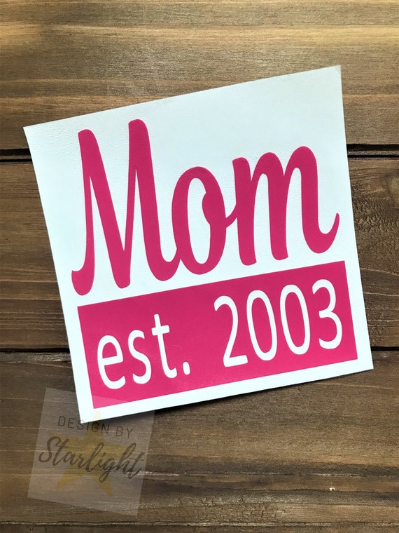 Mom Decal Est. Year Mom Est. Decal Glitter Decal Cute | Etsy