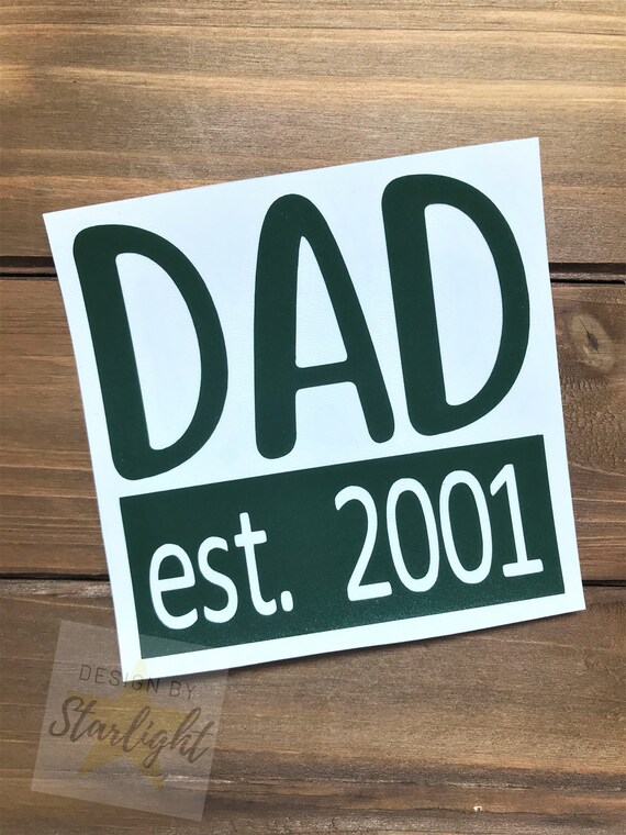 Dad Decal Est. Year Dad Est. Decal Glitter Decal Cute | Etsy