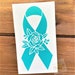Cancer Ribbon Ovarian Cancer Teal Ribbon Awareness Decal Cancer ...