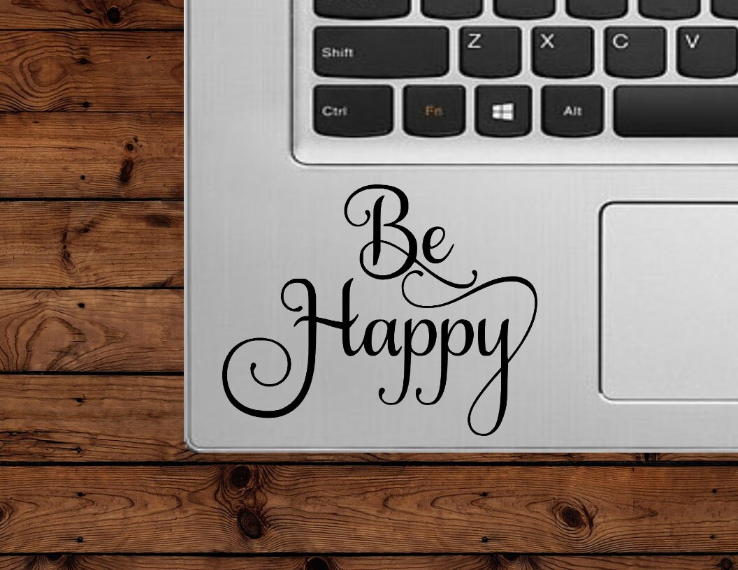 Be Happy Decal Glitter Decal Happy Sticker Laptop Decal | Etsy