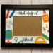 First Day of School Frame Personalized Grade Picture Frame | Etsy