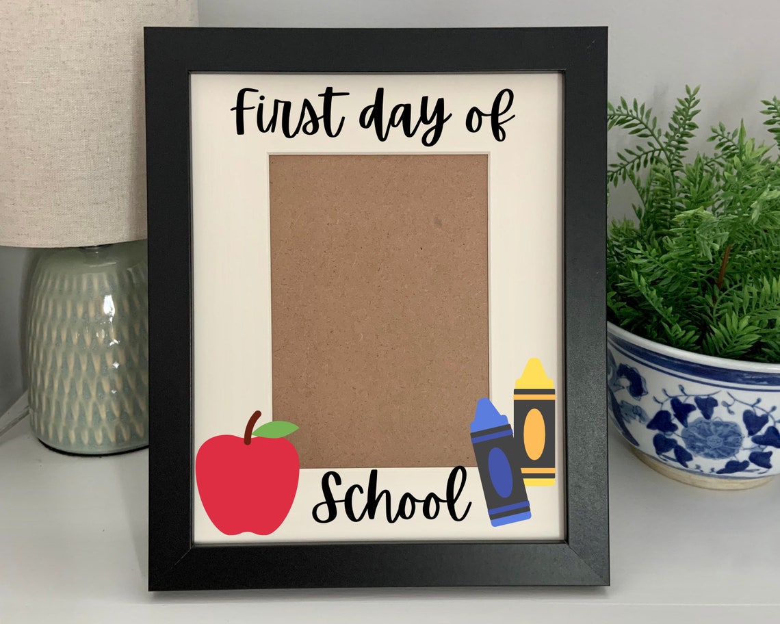 First Day of School Picture Frame Personalized Frame for 5x7 - Etsy