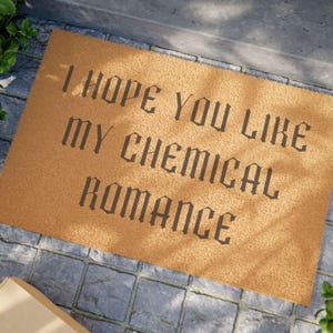 I Hope You Like My Chemical Romance Doormat - Emo Welcome Mat MCR Fan ...