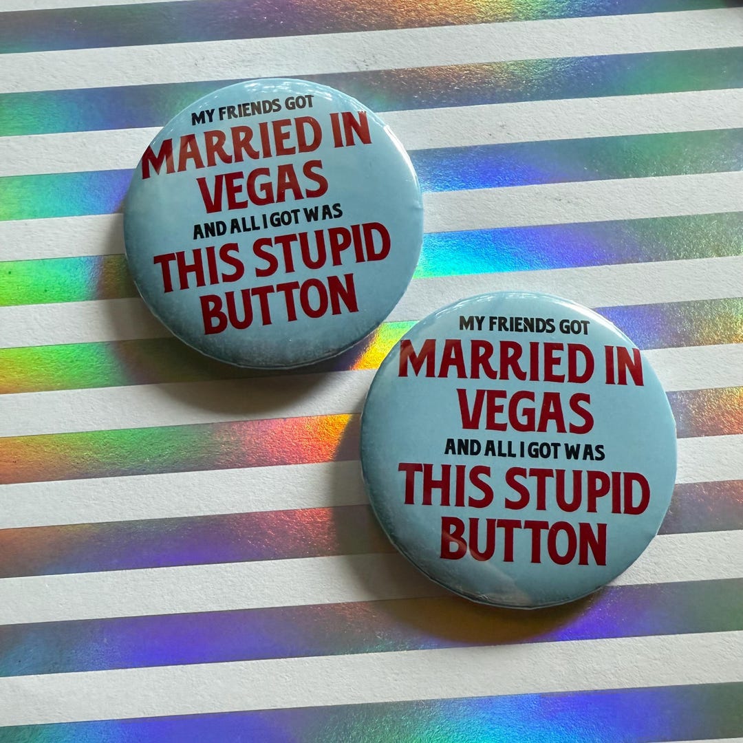 Funny Vegas Wedding Button – 'stupid Button' Elopement Favor - Etsy