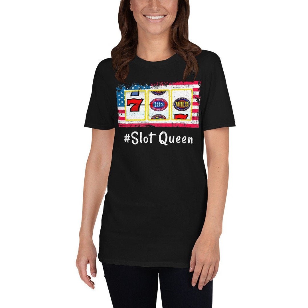 Slot Machine Queen T Shirt, Queen of Slots T Shirt, Slot Queen T Shirt ...
