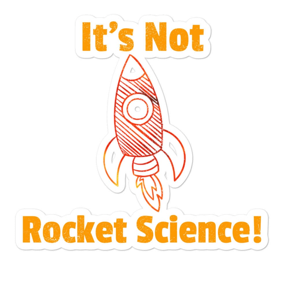 It's Not Rocket Science Sticker, Science Class Sticker, Funny Physics ...