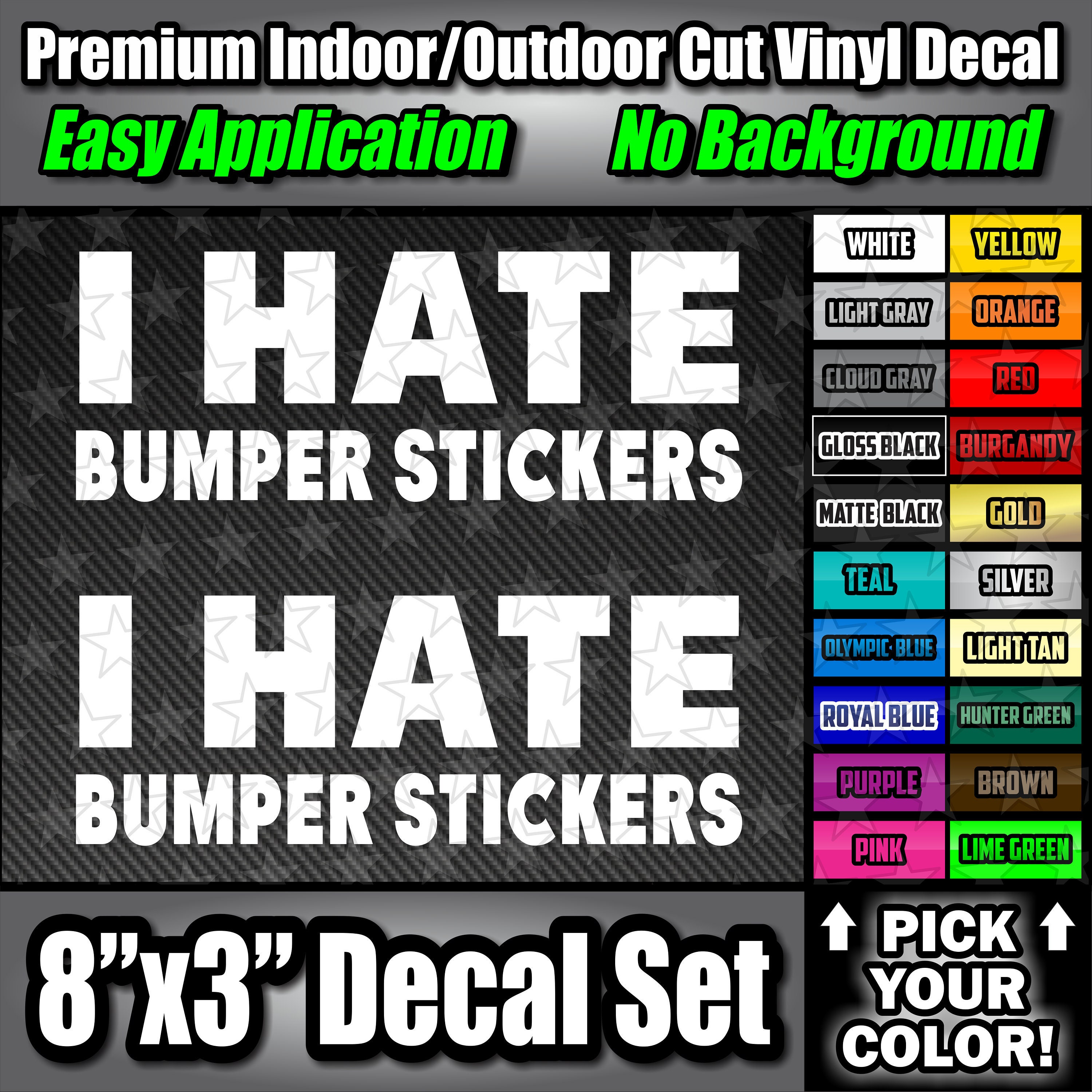 I Hate Bumper Stickers Vinyl Decal Graphic Car Truck Funny Box Window ...