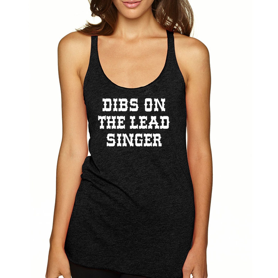 Dibs on the Lead Singer Tank Top - Etsy