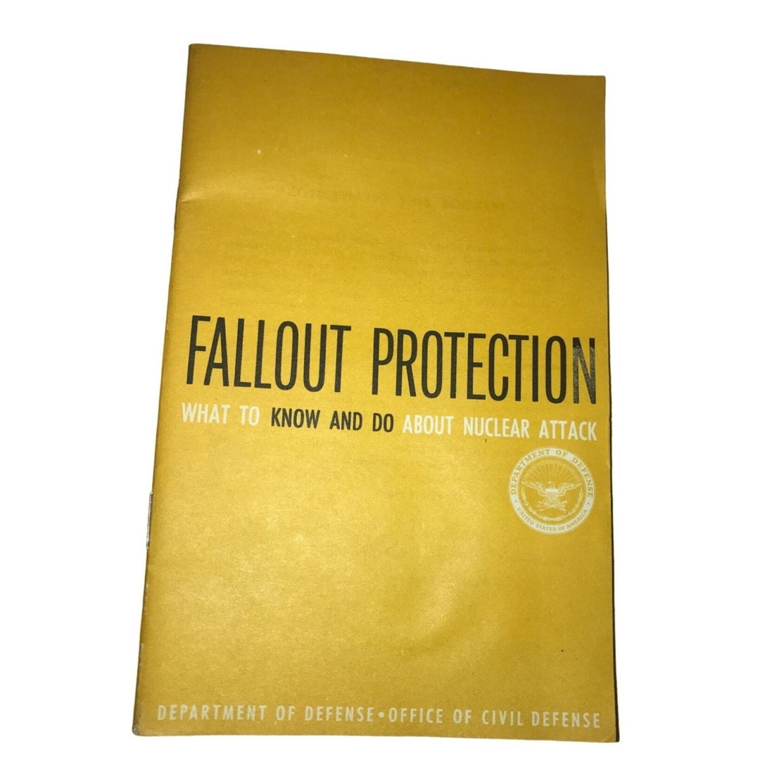 Fallout Protection What to Know and Do About Nuclear Attack such a Cool ...