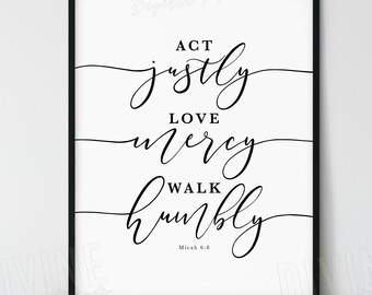 Bible Verse Print Micah 6:8 Act Justly Love Mercy Walk - Etsy