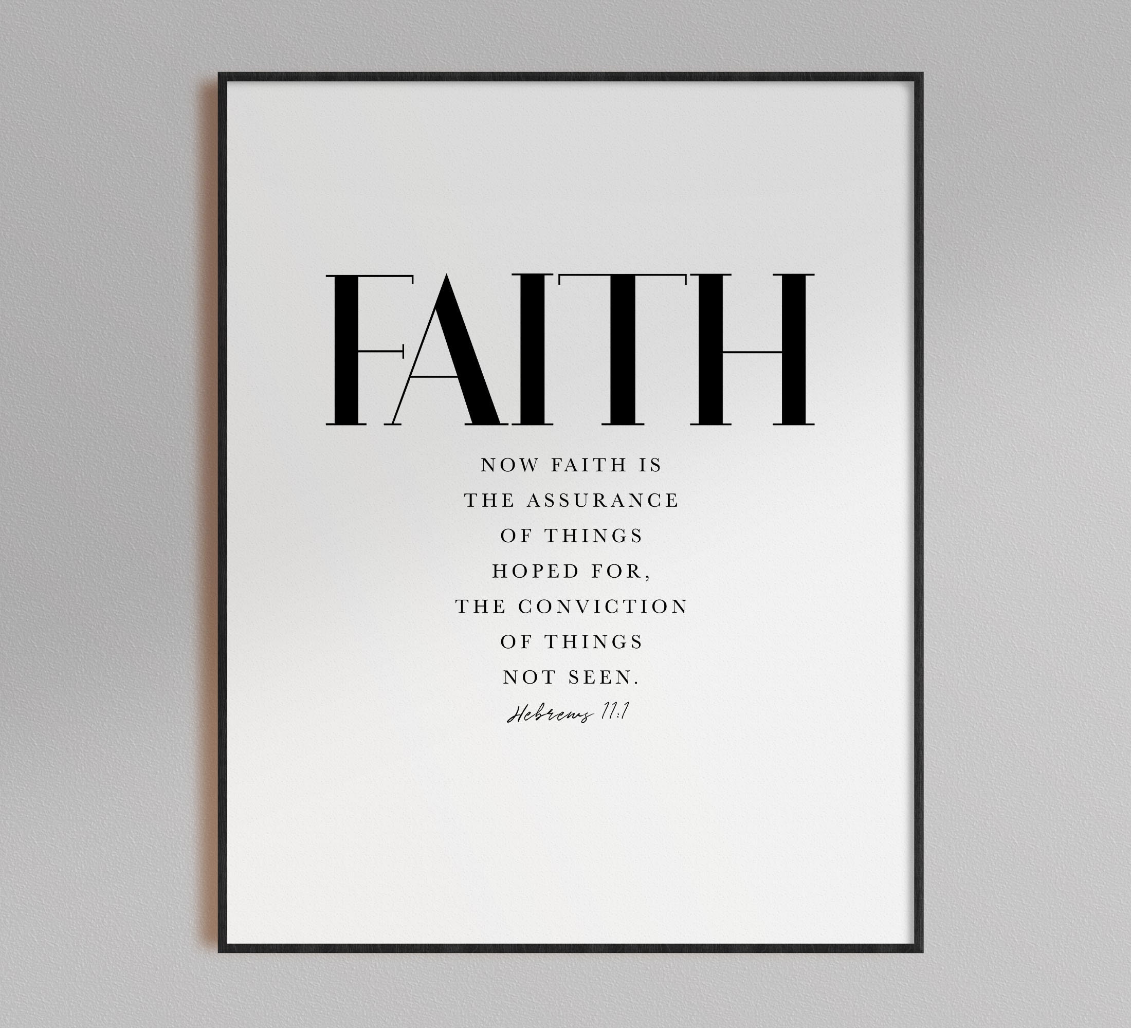 Bible Verse Wall Art Hebrews 11:1 ESV Faith Poster Christian | Etsy