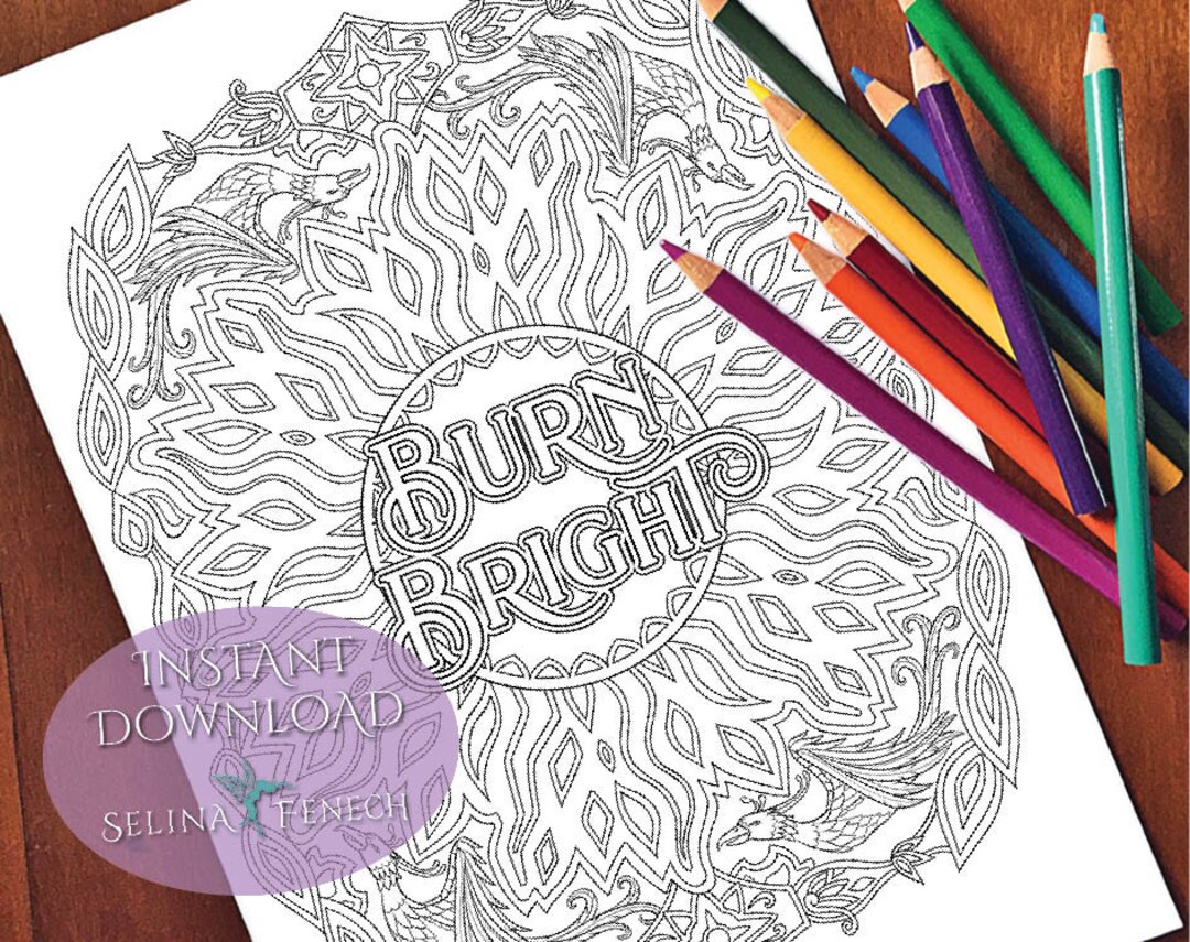 Burn Bright Inspirational Quotes Coloring Page/digi Stamp Fantasy ...