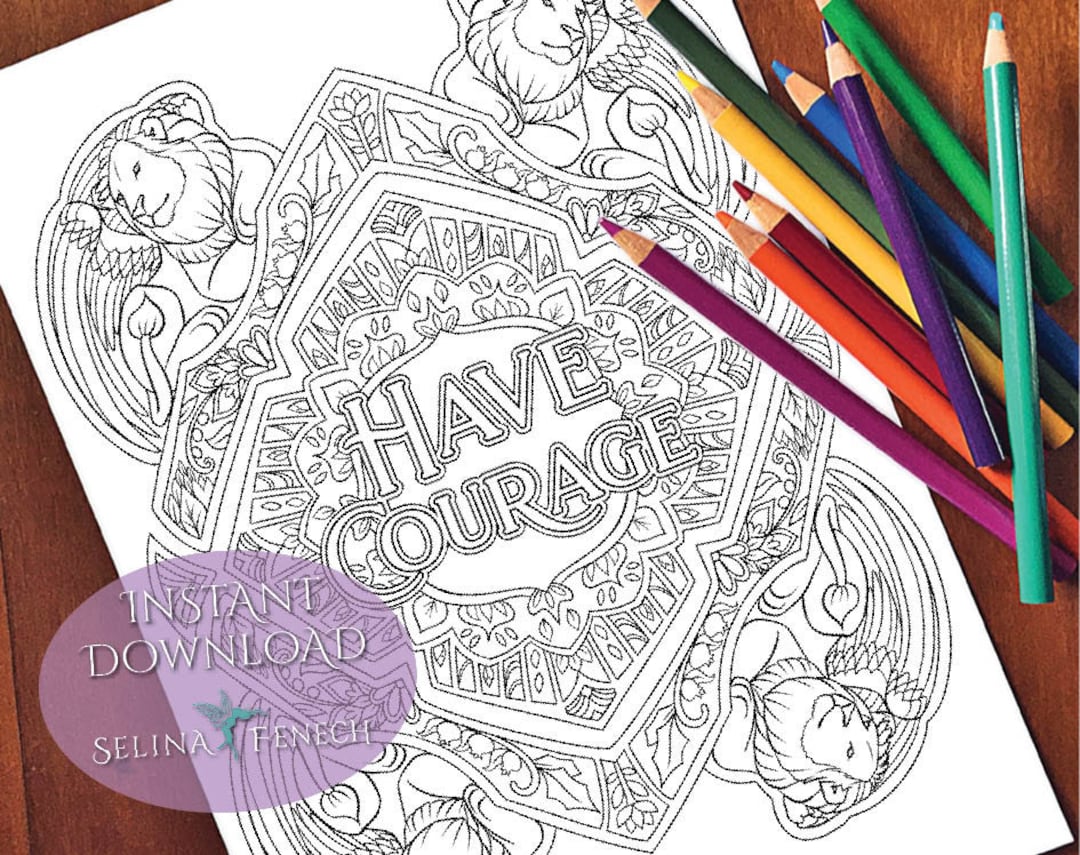 Have Courage Inspirational Quotes Coloring Page/digi Stamp Fantasy ...