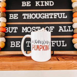 Morning, Pumpkin Mug • Pumpkin Mug • Fall Mug • - Etsy