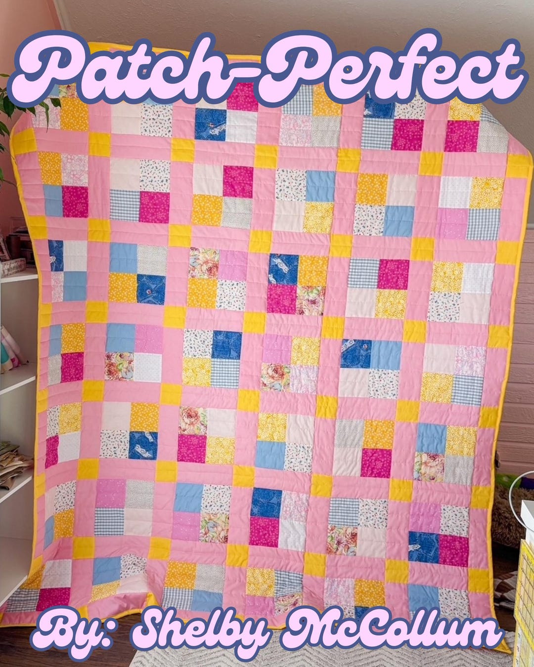 Patch-perfect Quilt Pattern - Beginner Friendly Quilt Pattern - DIGITAL ...