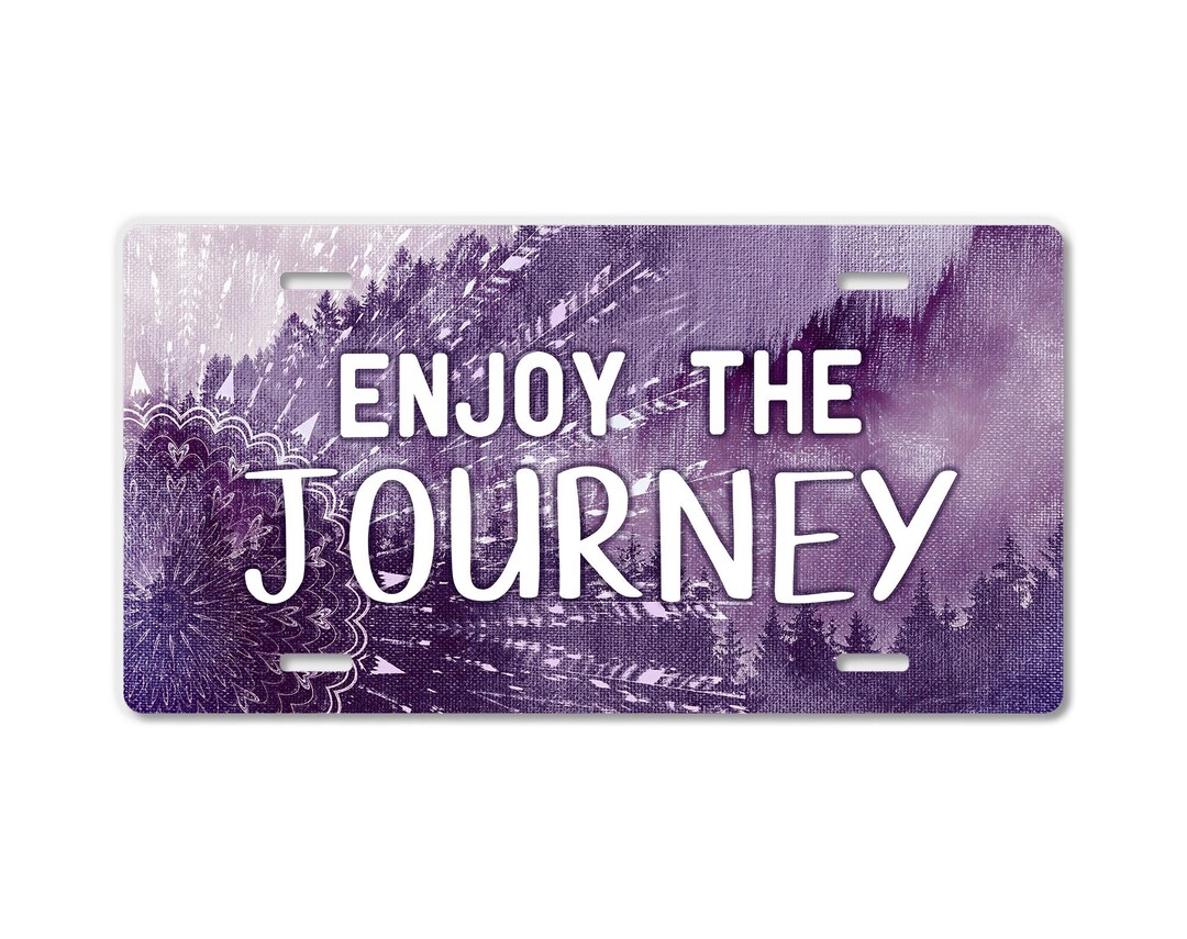 Enjoy the Journey, License Plate for Women, Inspirational Quotes, Car ...
