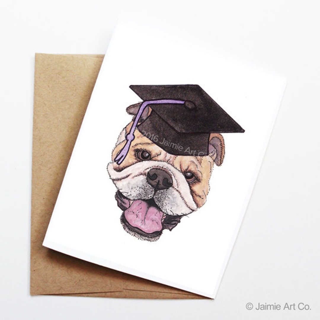 Graduation Card - Bull Dog, Grad Card, College Graduation, High School ...