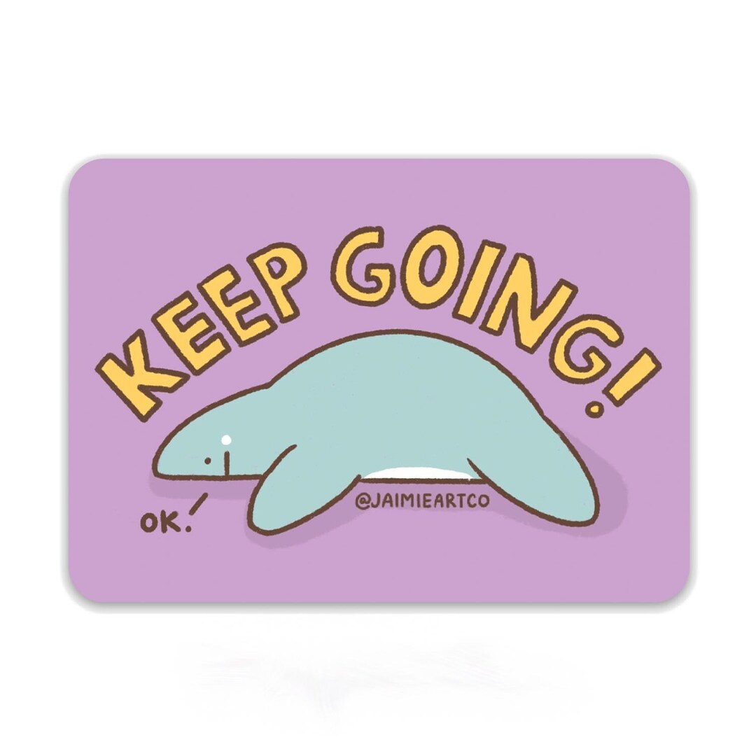 Inspirational Keep Going Sticker - Cute Sticker for Water Bottle Cute ...