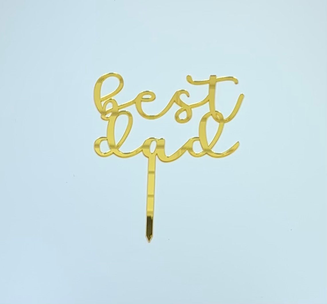 Best Dad Cake Topper* Father's Day Acrylic Cake Topper* Dad Birthday ...