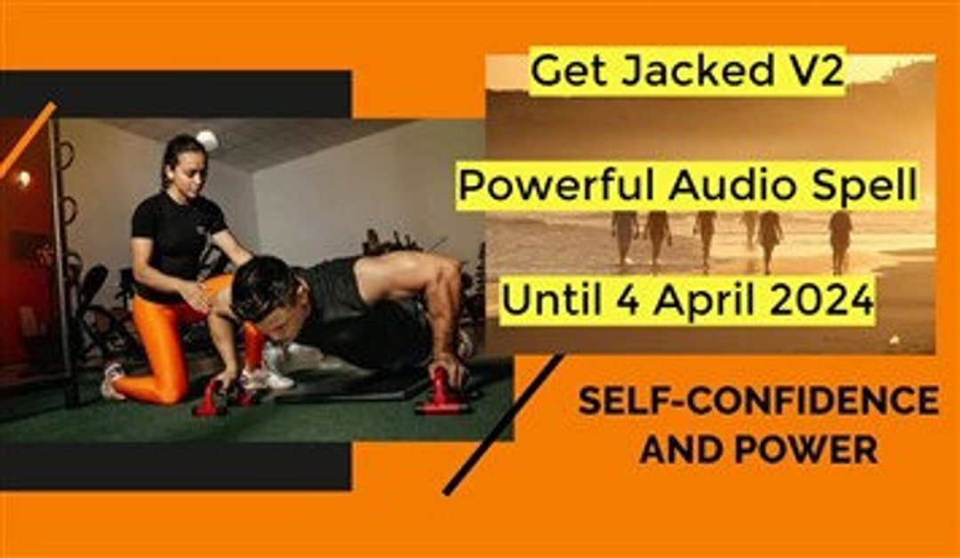 Get Jacked V2 Very Mighty Audio Spell Until 9 April 2024 New Bliss ...