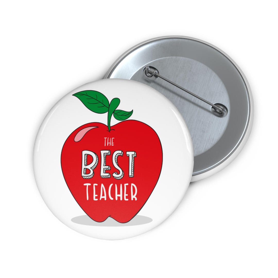 The Best Teacher Pin Buttons - Custom Personalized - Glossy Finish ...