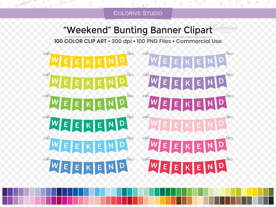 100 Weekend Bunting Banner Clipart in Rainbow Colors Weekend Pennant ...