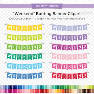 100 Weekend Bunting Banner Clipart in Rainbow Colors Weekend Pennant ...