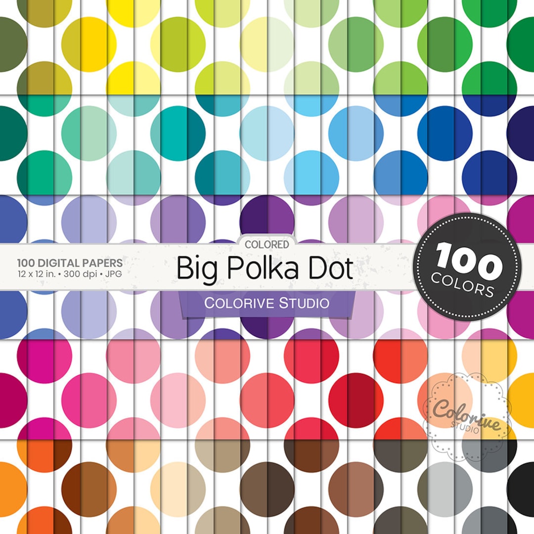Colored Big Polka Dot Digital Paper 100 Rainbow Colors Large Huge Polka ...