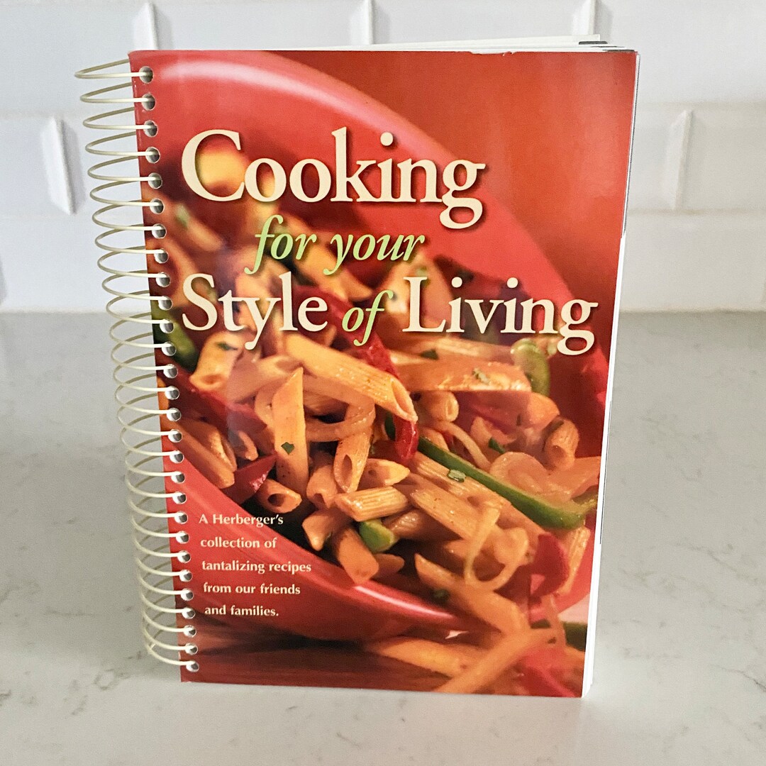 Vintage Herbergers Cooking for Your Style of Living Cookbook Recipes ...