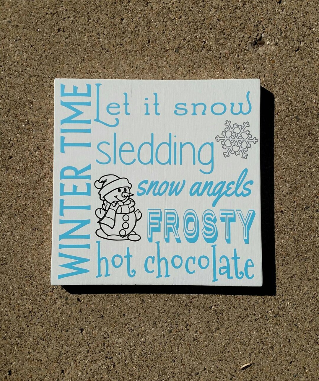 Winter Time Sign - Sledding, Snow Angels, Frosty, Let It Snow, Hot ...