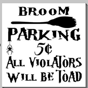 Broom Parking All Others Will Be Toad Halloween Sign - Etsy
