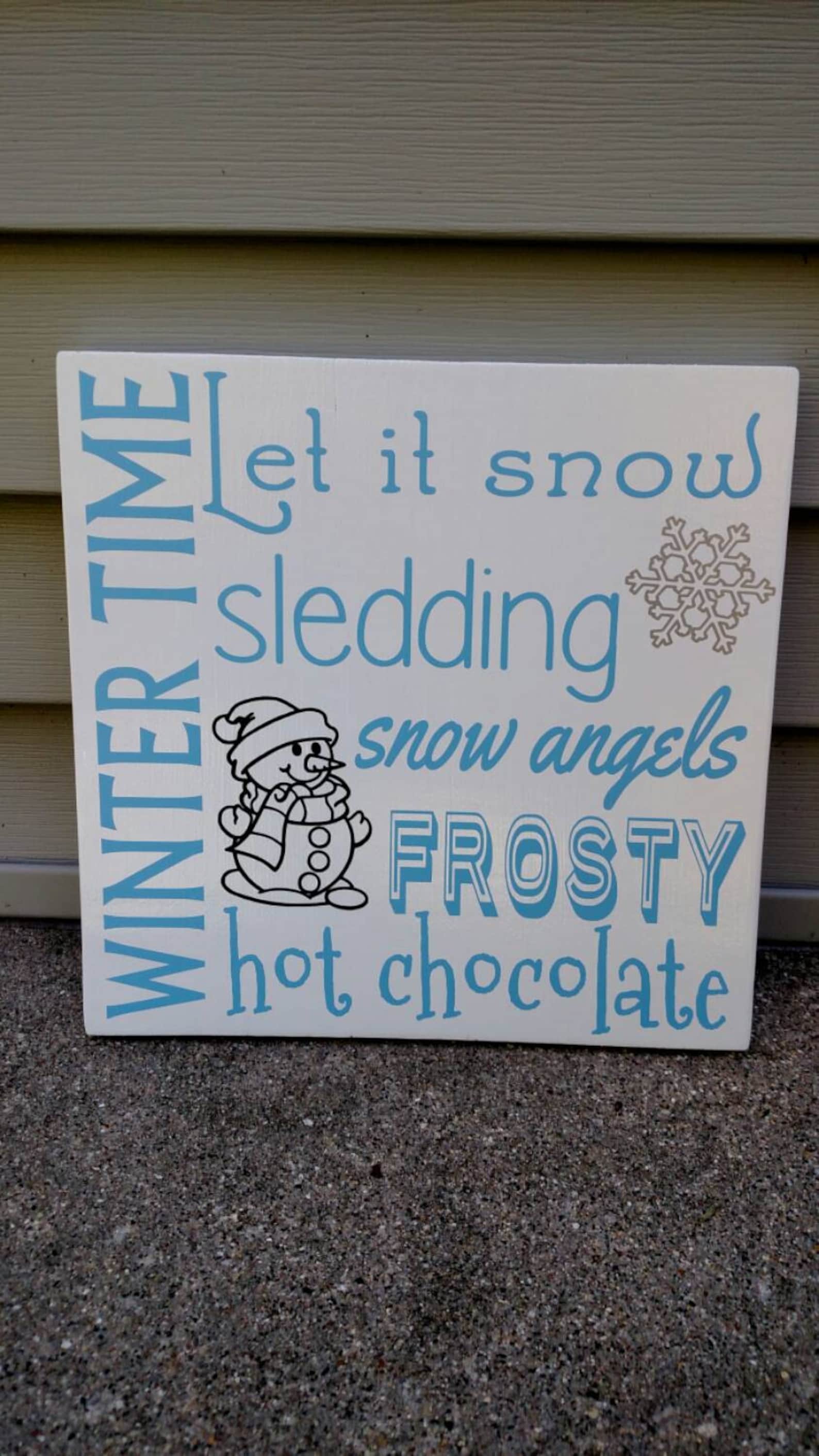 Winter Time Sign Sledding Snow Angels Frosty Let It Snow - Etsy