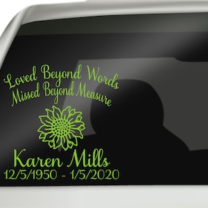 Loved Beyond Words Missed Beyond Measure Sunflower Decal, in Loving ...