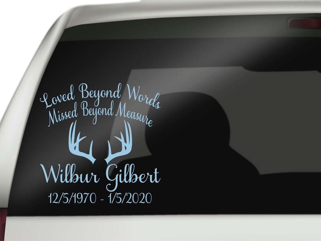 Loved Beyond Words Missed Beyond Measure Deer Decal, Remembrance Decal ...