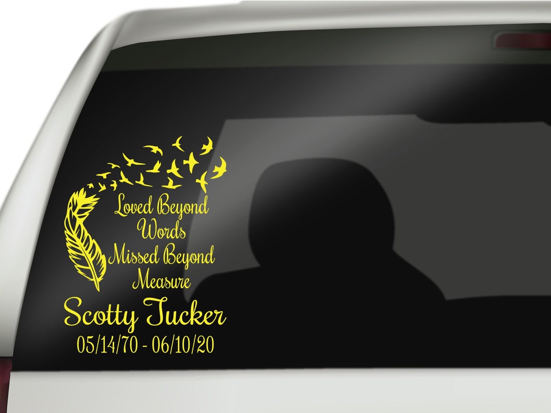 Loved Beyond Words, Missed Beyond Measure Car Decal, in Loving Memory ...