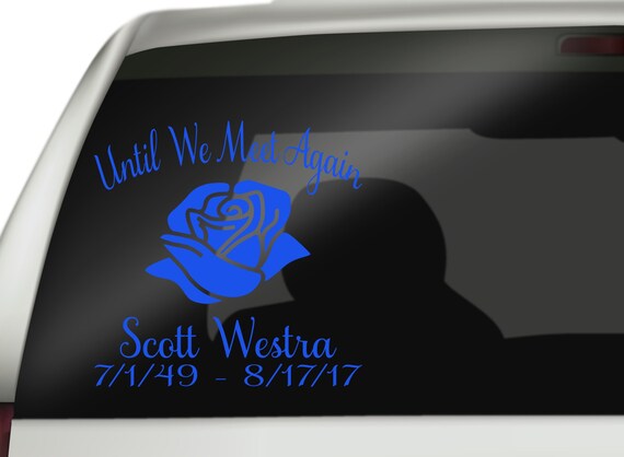 Until We Meet Again Rose Decal in Loving Memory Rose Decal | Etsy
