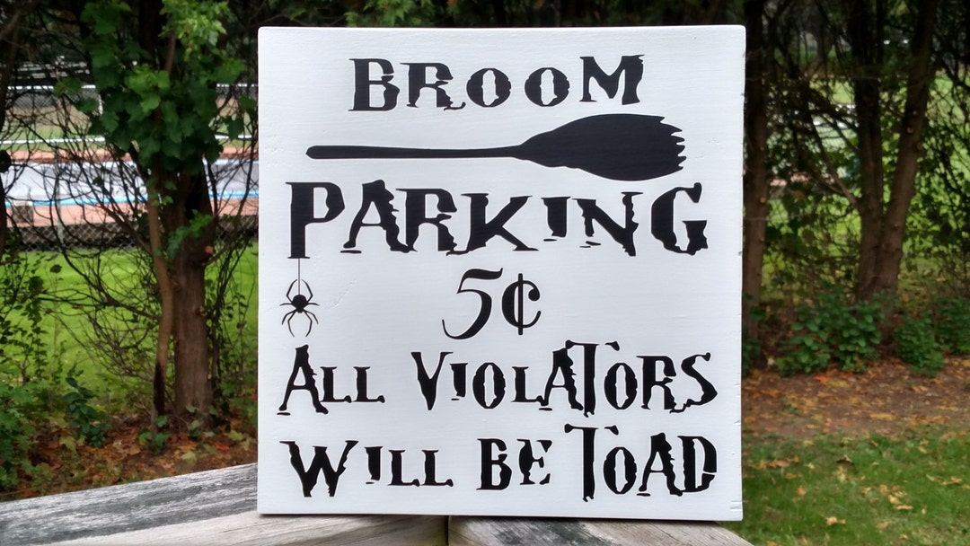 Broom Parking All Others Will Be Toad Halloween Sign - Etsy