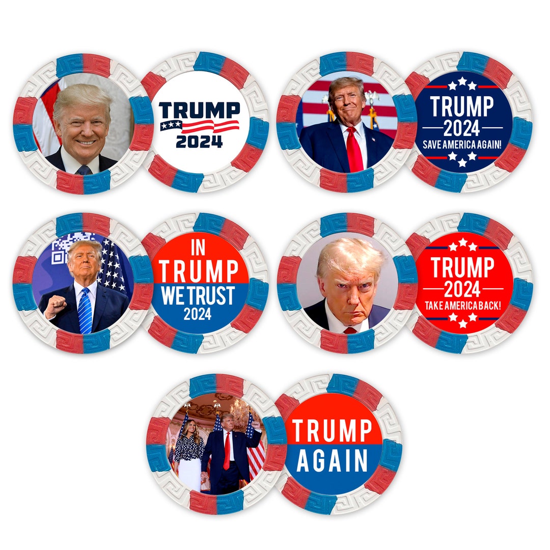 President Donald Trump 2024 Election Set of 5 Poker Chips - Printed in ...