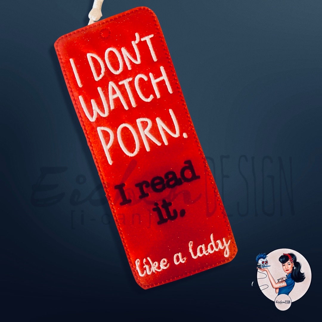 I Dont Watch Porn I Read It Embroidered Bookmark Etsy