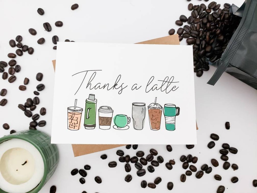 Coffee Themed Thank You Greeting Card - Thanks a Latte Card - Etsy